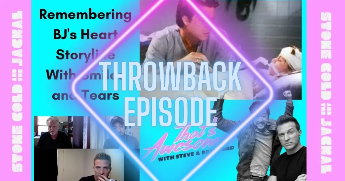 A Daily Drama Podcast Throwback: Remembering BJ's Jaw-dropping Heart ...