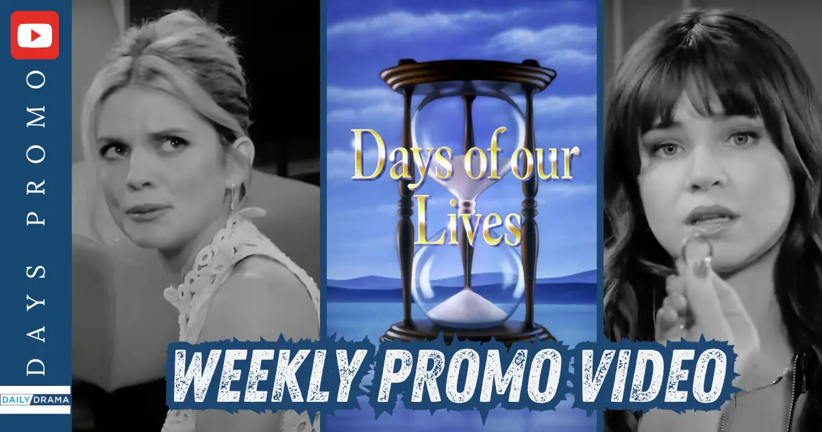 Big Days of our Lives Spoilers Promo for October 21 - 25: