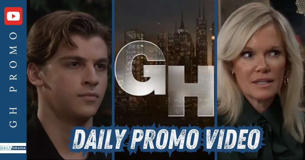General Hospital Spoilers Promo Video for March 28: "There's Nothing ...
